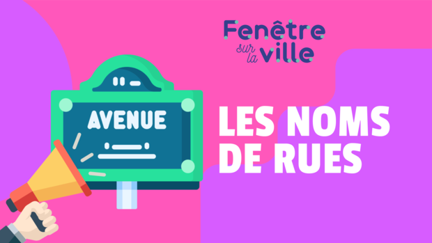 Ce que les noms de rues révèlent de nos villes